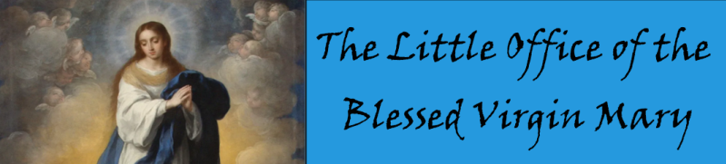 Little Office of the Blessed Virgin Mary